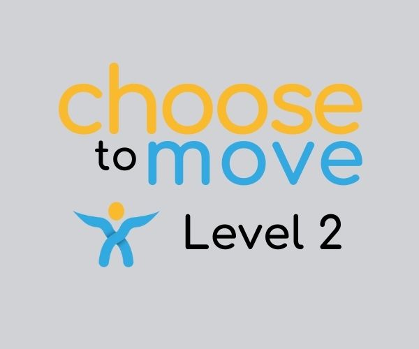 Choose to Move - Level 2 | Somavive