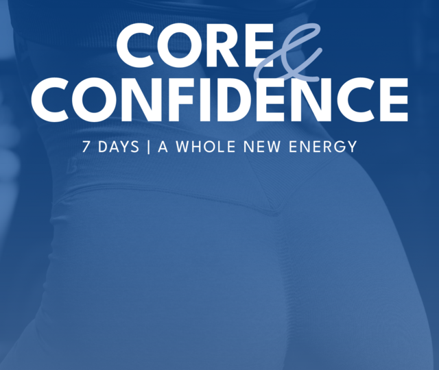 CORE&CONFIDENCE | BFit Training